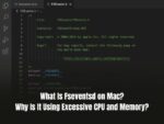 What Is Fseventsd on Mac: Fix Excessive CPU & Memory Usage