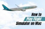 How to Play Flight Simulator on Mac - MacMyths